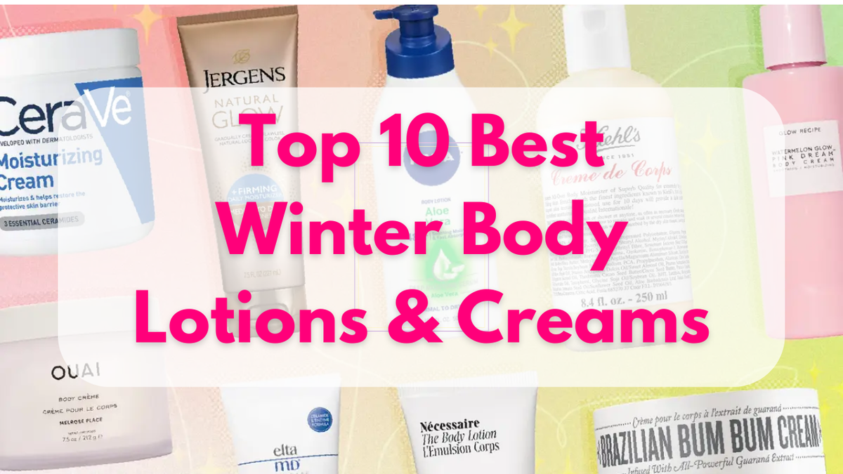 Top 10 Best Winter Body Lotions & Creams – The Vault Pk