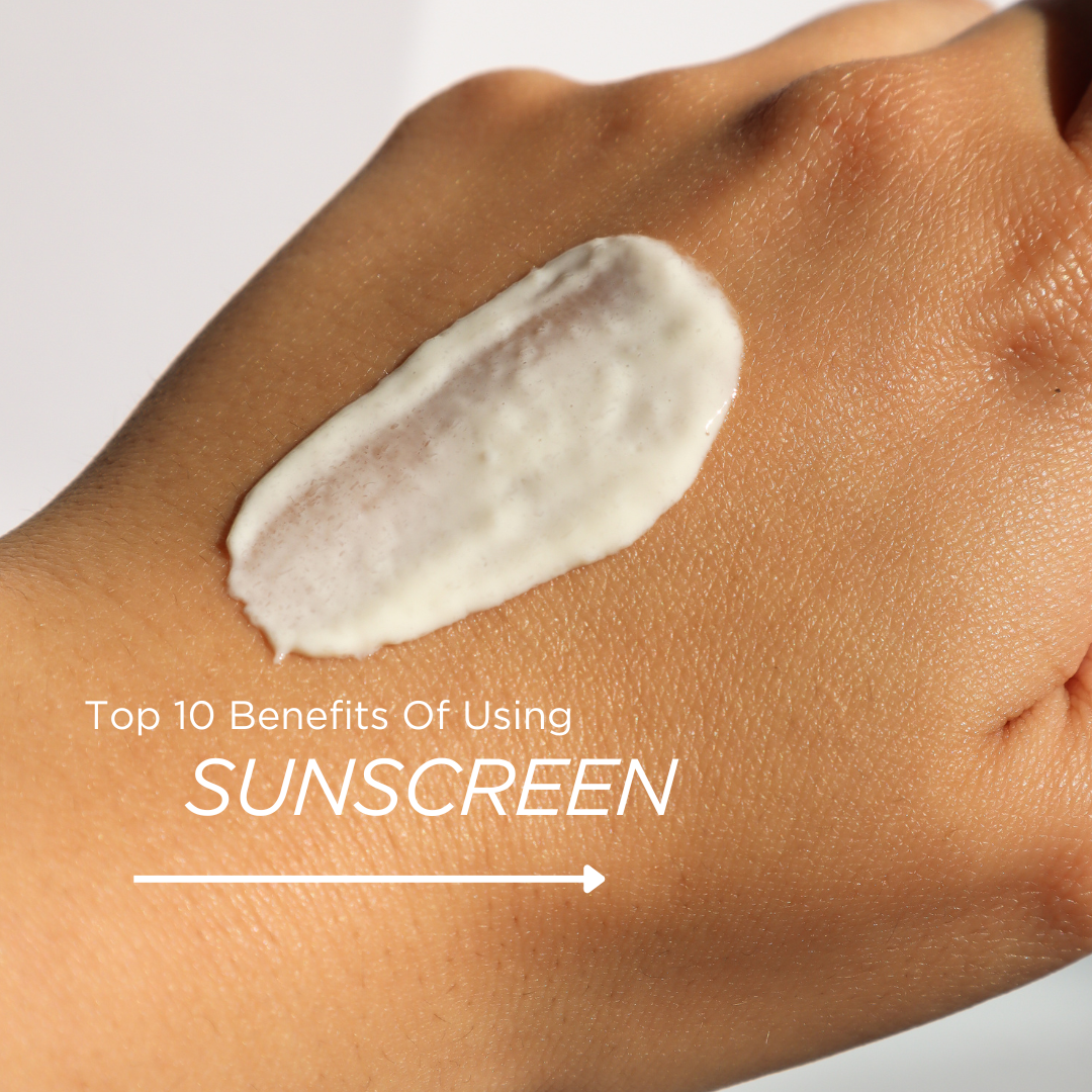 Top 10 Benefits Of Using Sunscreen – The Vault Pk